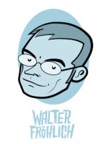 Walter Fröhlich – Echo des Wahnsinns